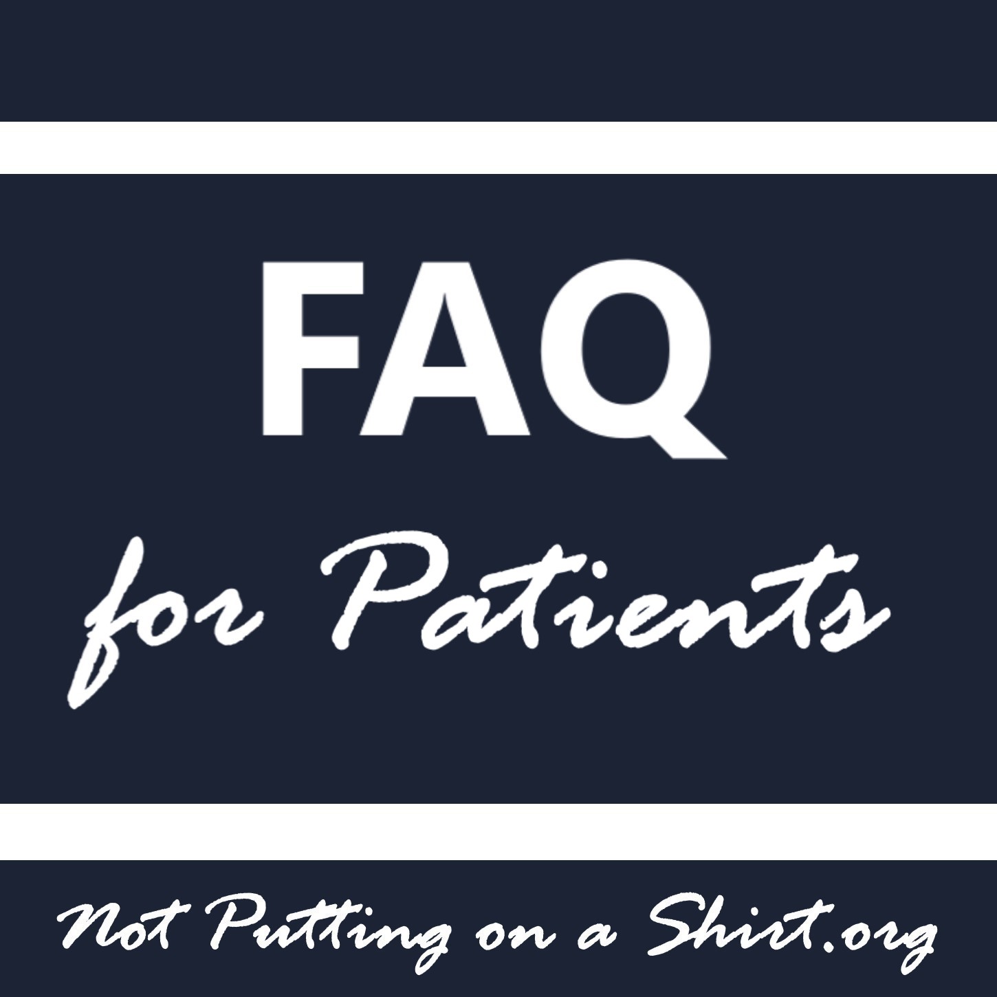 FAQ for Patients - Going Flat Photos & Resources - NPOAS