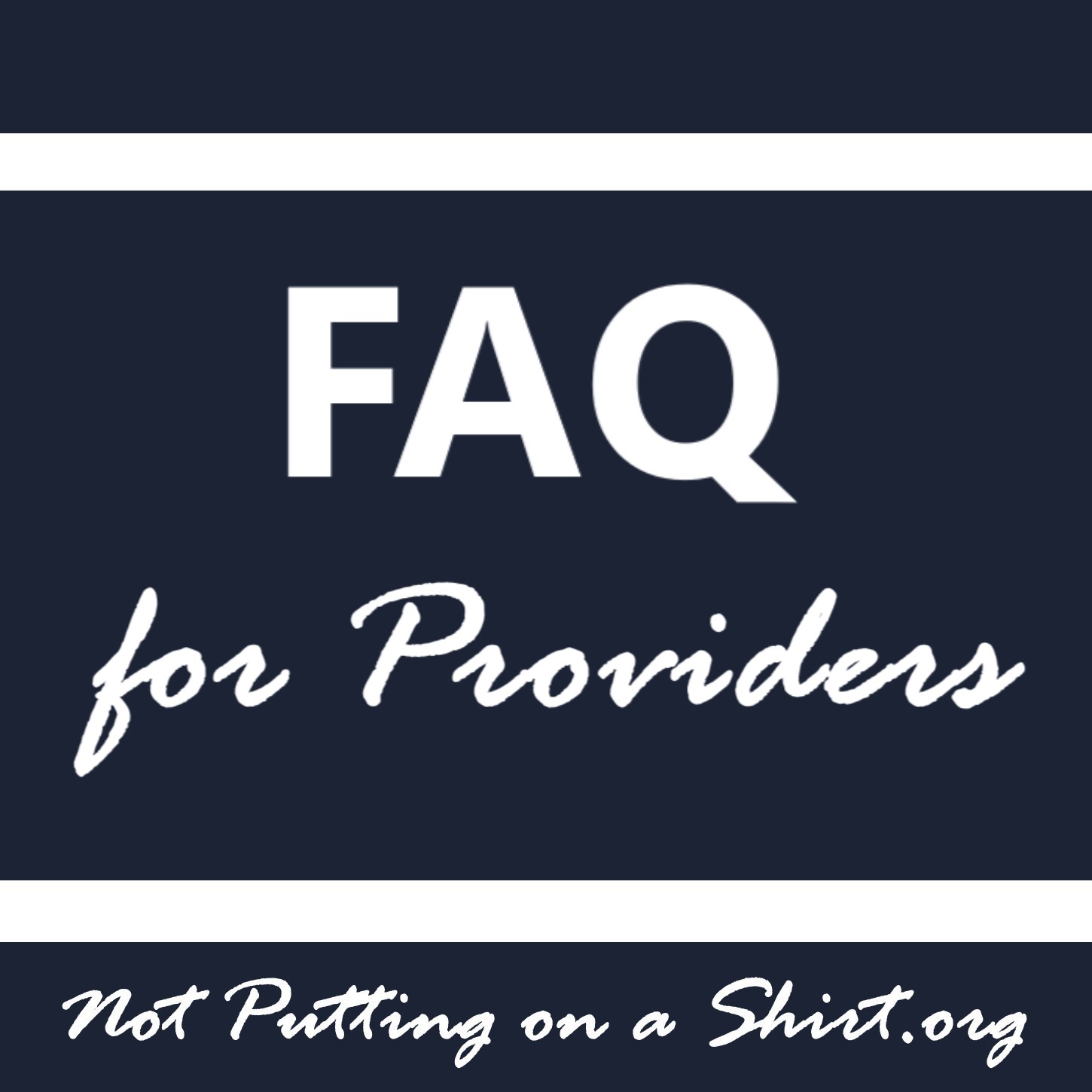 FAQ for Providers - Going Flat Photos & Resources - NPOAS